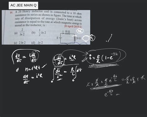 A 20 Henry Inductor Coil Is Connected To A 10 Mathrm{ohm} Resistance In