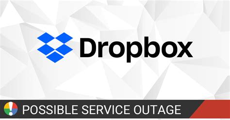 Dropbox Down Current Status And Problems Is The Service Down