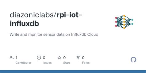 Github Diazoniclabs Rpi Iot Influxdb Write And Monitor Sensor Data On Influxdb Cloud