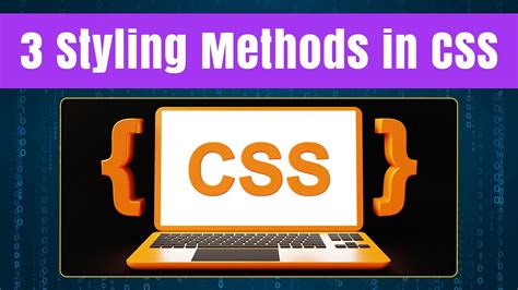 Styling Methods In Css Youtube