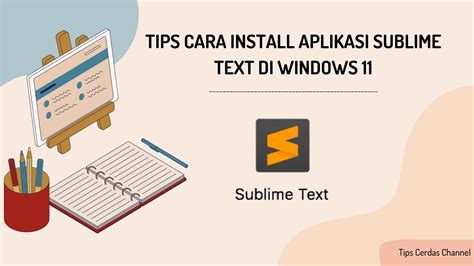 Cara Install Sublime Teks Di Windows 11 Youtube