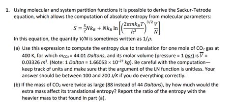 Solved Using Molecular And System Partition Functions It Is