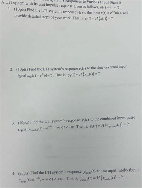 A Lti System With Its Unit Impulse Response Given As