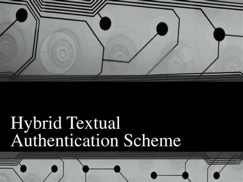 Ppt Hybrid Authentication Schemes” Powerpoint Presentation Free