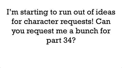 Any Ideas For Part 34 Youtube