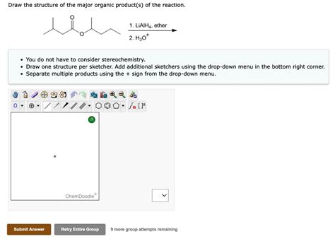 SOLVED Draw The Structure Of The Major Organic Product S Of The