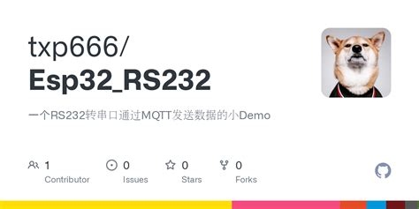 Github Txp666esp32rs232 一个rs232转串口通过mqtt发送数据的小demo