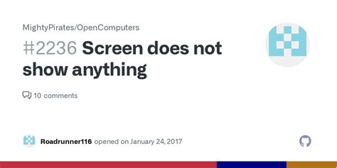 Screen Does Not Show Anything · Issue 2236 · Mightypirates