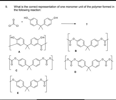 Solved 9 What Is The Correct Representation Of One Monomer