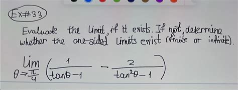 Solved Ex Evaluate The Limit If It Exists If Not Chegg