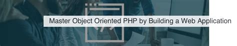 Reddit Comments On Master Object Oriented Php By Building A Web Application Udemy Course Reddemy