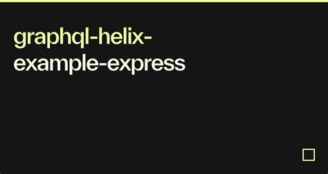 Graphql Helix Example Express Codesandbox