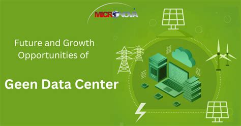 Enhance Energy Efficiency And Sustainability With Green Data Center