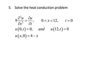 Solved Solve the heat conduction problem d u Ôu Chegg