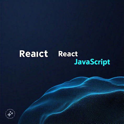react and javascript technologies all you need to know about them