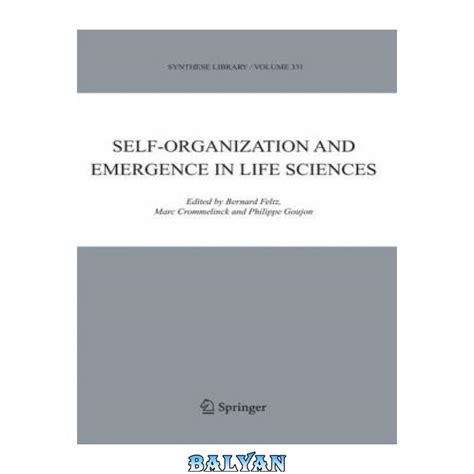 خود سازماندهی و ظهور در علوم زیستی وبلاگ کتابخانه دیجیتال بلیان
