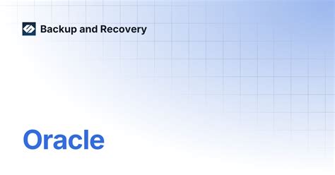 Oracle Backup And Recovery