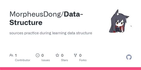 GitHub MorpheusDong Data Structure Sources Practice During Learning Data Structure