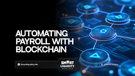 Automating Payroll With Blockchain Smart Liquidity Research