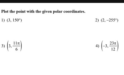 Plot The Point With The Given Polar StudyX