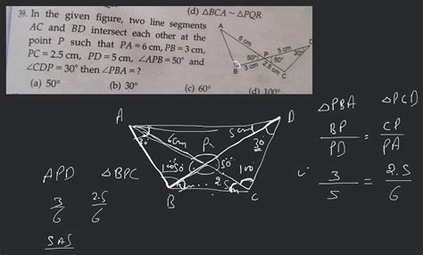 39 In The Given Figure Two Line Segments AC And BD Intersect Each Other