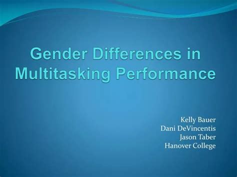 PPT Gender Differences In Multitasking Performance PowerPoint Presentation ID 2602240