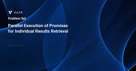 2795 Parallel Execution Of Promises For Individual Results Retrieval
