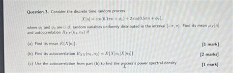 solved question 3 consider the discrete time random process
