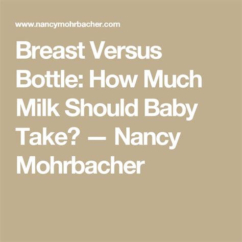 Breast Versus Bottle How Much Milk Should Baby Take Nancy