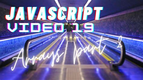 Easiest Series For Learning Javascript Javascript Tutorials Video