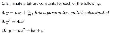 C Eliminate Arbitrary Constants For Each Of The Following 8 Y Mx H M H Is A