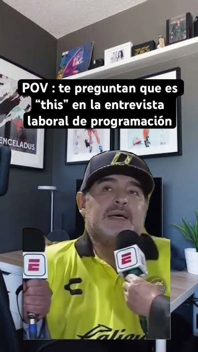 ¿podrías Explicar Qué Es This En La Programación Programming