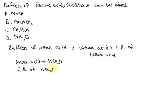 solved suppose you wanted to prepare a buffer solution with formic
