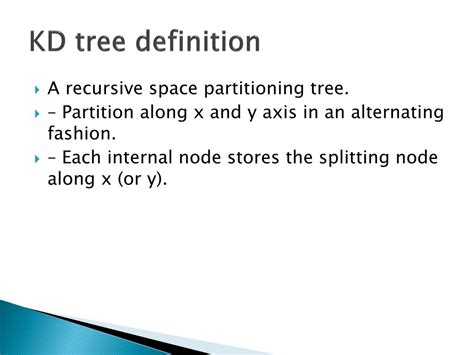 Ppt Spatial Data Structures Kdtrees Powerpoint Presentation Free