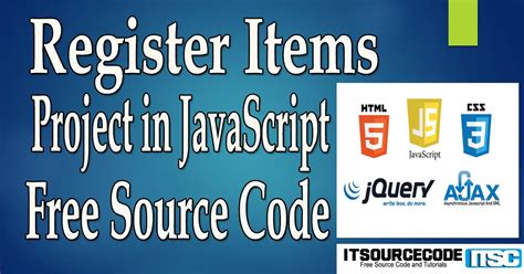 Register Items Project In Javascript With Source Code Video 2022