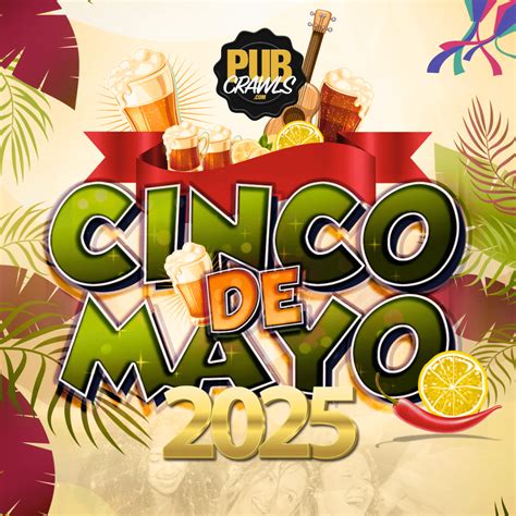 Daytona Beach Cinco De Mayo Pub Crawls Cinco De Mayo Events Daytona Beach Daytona Beach