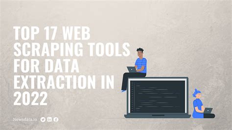 Top Web Scraping Tools For Data Extraction In