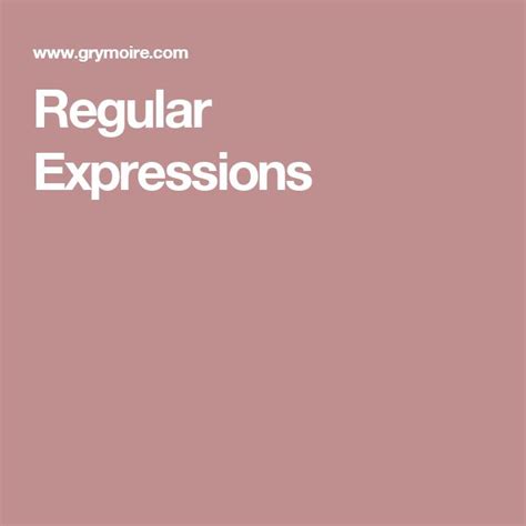 Regular Expressions Regular Expression Expressions Regular