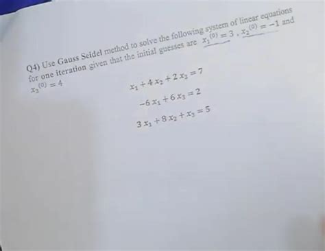 solved q use gauss seidel method to solve the following