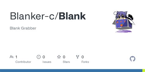 Github Blanker Cblank Blank Grabber