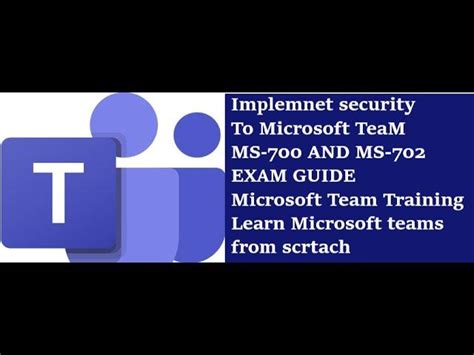 Implement Security For Microsoft Teams Microsoft Teams Training