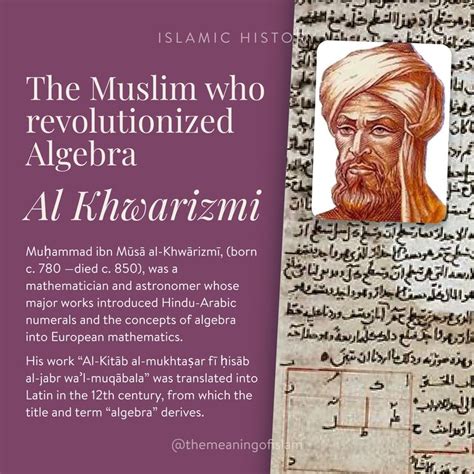 The Muslim Who Revolutionized Algebra Al Khwarizmi Muḥammad Ibn Mūsā Al Khwārizmī Born C