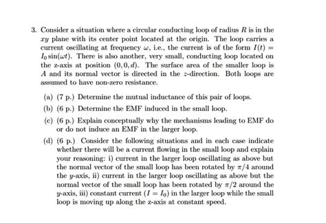 solved 3 consider a situation where a circular conducting loop of