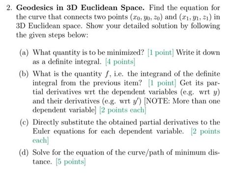 Solved Geodesics In D Euclidean Space Find The Equation Chegg