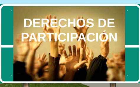 Derechos De ParticipaciÓn By Dianita Hernandez On Prezi