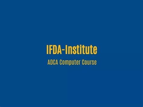 Ppt Adca Computer Course Powerpoint Presentation Free Download Id