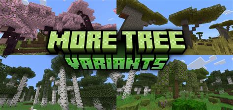 More Tree Variants Addon For Minecraft