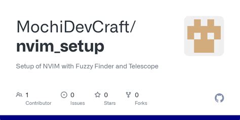 Github Mochidevcraftnvimsetup Setup Of Nvim With Fuzzy Finder And Telescope
