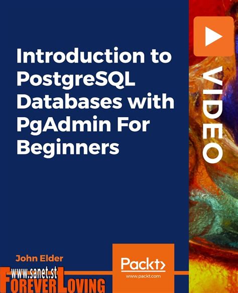 Introduction To Postgresql Databases With Pgadmin For Beginners
