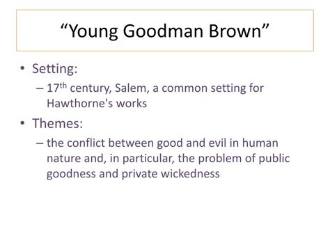 Ppt “young Goodman Brown” Powerpoint Presentation Free Download Id